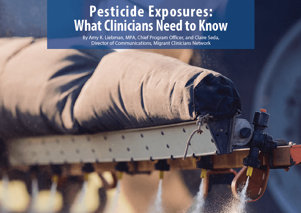 Pesticide Exposures: What Clinicians Need to Know | Migrant Clinicians ...